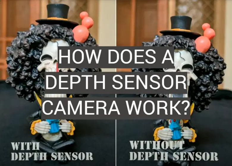 How Does a Depth Sensor Camera Work? - FotoProfy