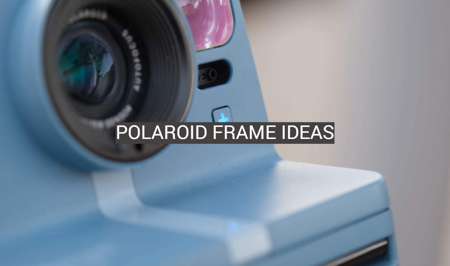 Polaroid Frame Ideas - FotoProfy