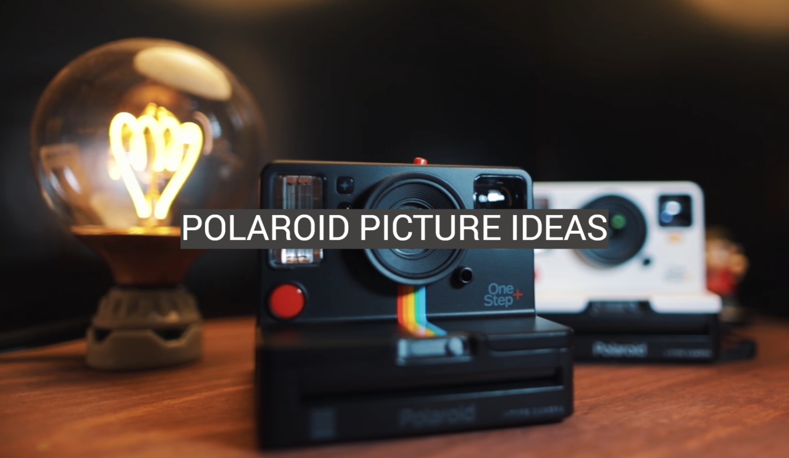 Polaroid Picture Ideas - FotoProfy