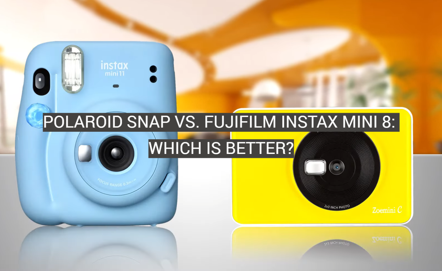 Polaroid Snap vs. Fujifilm Instax Mini 8: Which is Better? - FotoProfy