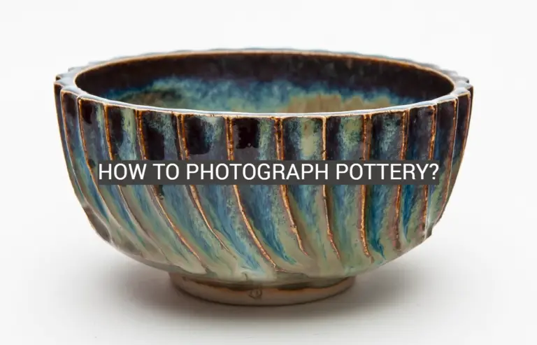 How to Photograph Pottery? - FotoProfy