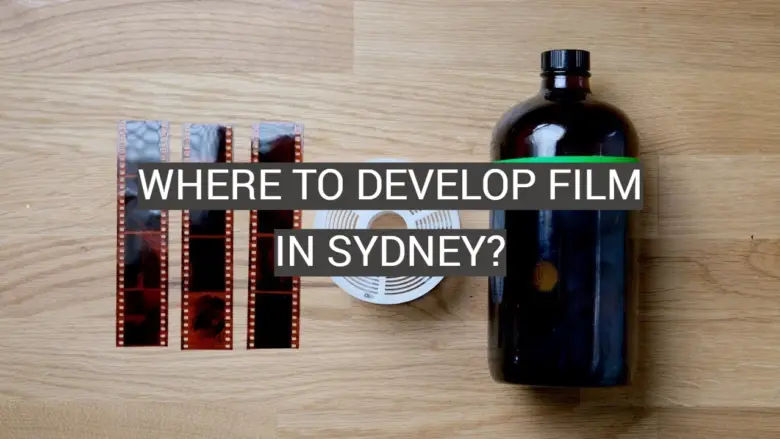 Where to Develop Film in Sydney? - FotoProfy