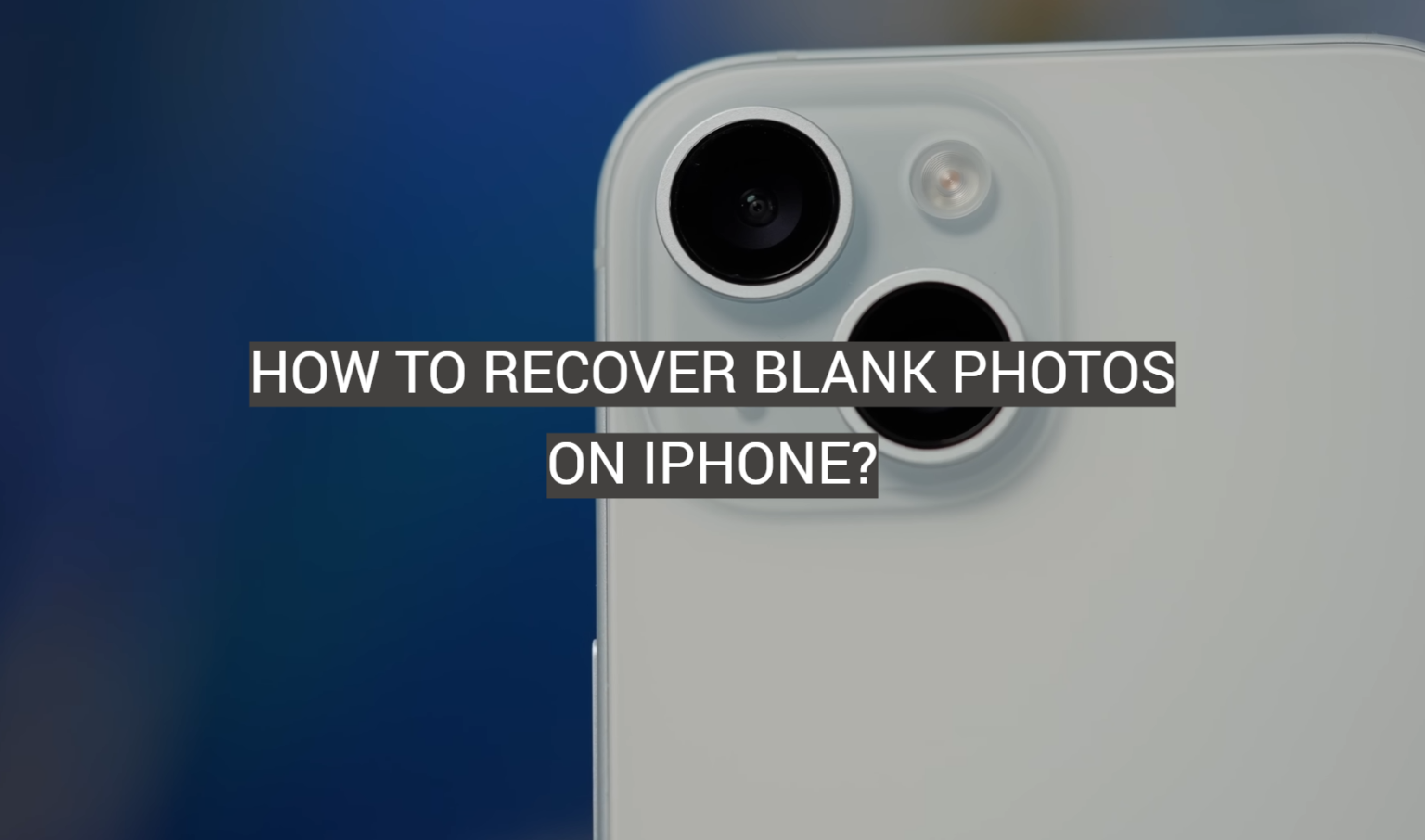 How to Recover Blank Photos on iPhone? - FotoProfy